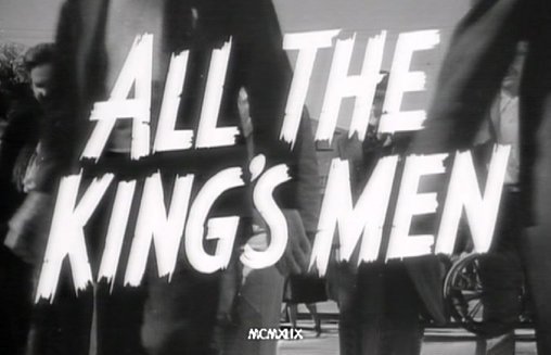 All the King's Men (1949)